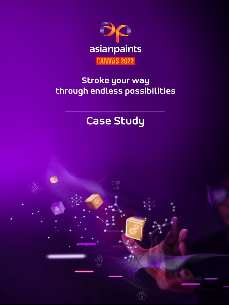 Asian Paints CANVAS 2022 Case Study | PDF | Interior Design | Brand Asian Paints CANVAS 2022 Case Study | PDF | Interior Design | Brand