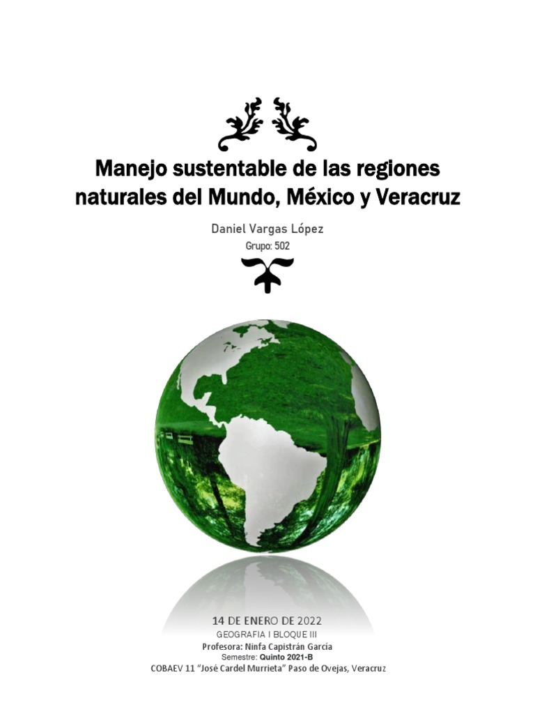 Manejo sustentable de las regiones naturales del Mundo, México y ...