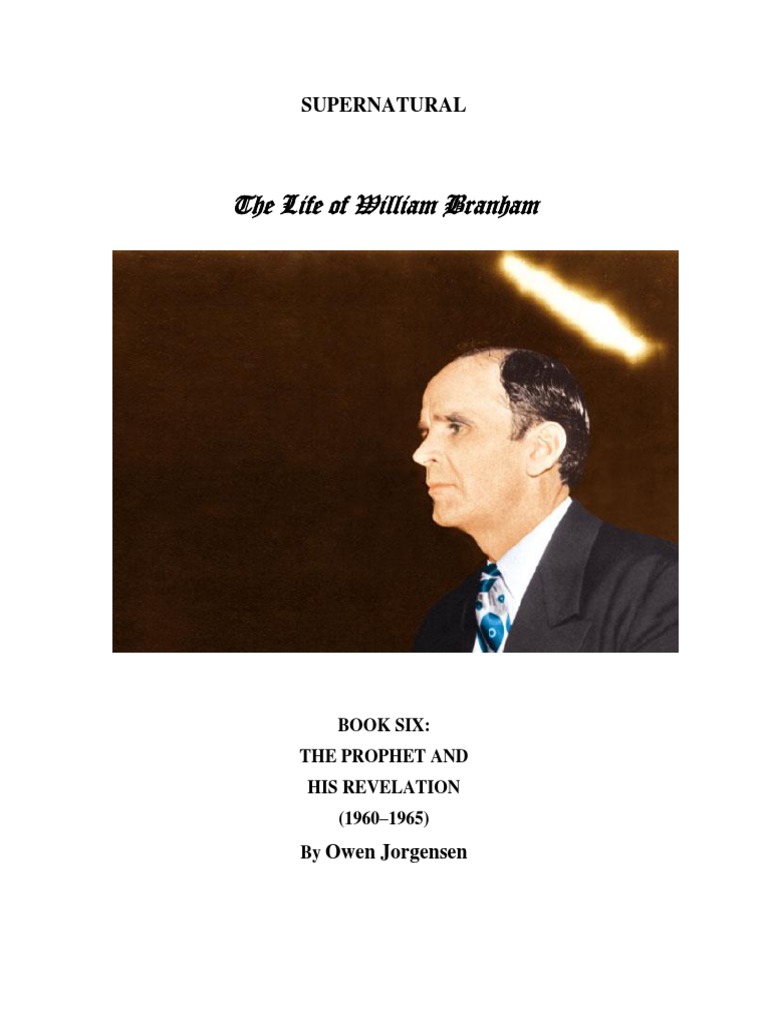 The Life of William Branham (PDFDrive) | PDF | John The Baptist | Faith ...