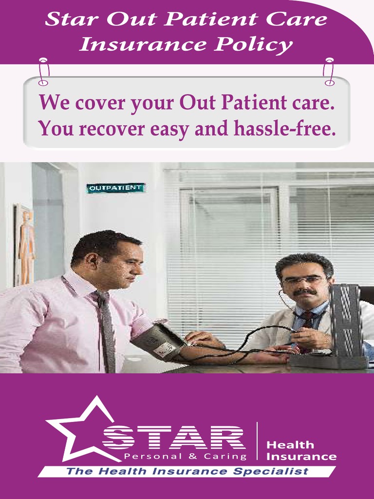 Star Out Patient Care Insurance Policy: Key Features, Benefits, Premium ...