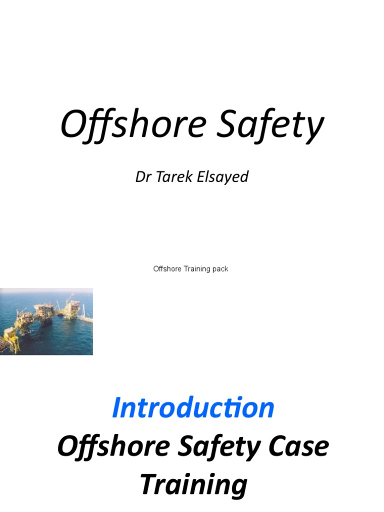 Offshore Safety: DR Tarek Elsayed | PDF | Risk | Blowout (Well Drilling)