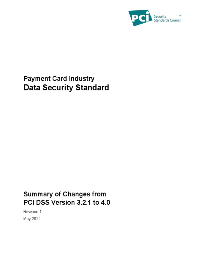 PCI DSS v3 2 1 To v4 0 Summary of Changes r1 | PDF | Payment Card Industry Data Security ...