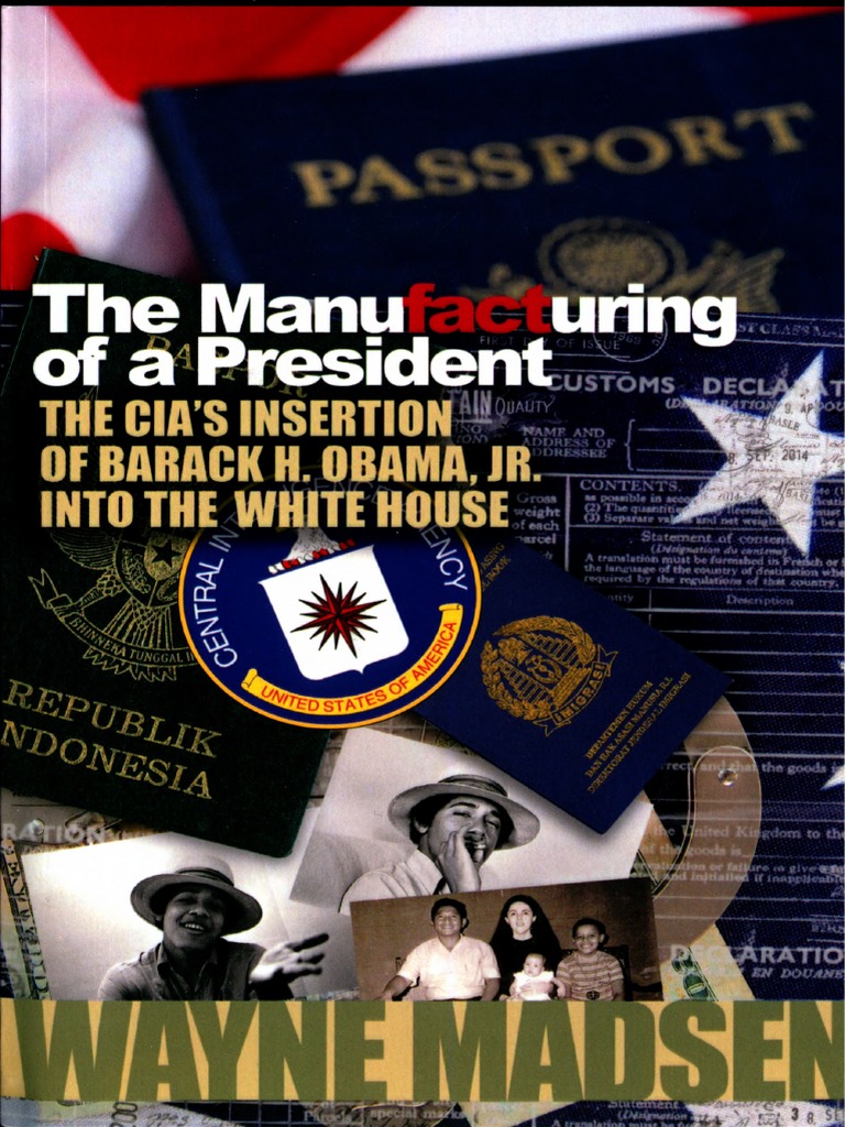 Wayne Madsen - The Manufacturing of A President - The CIA's Insertion ...