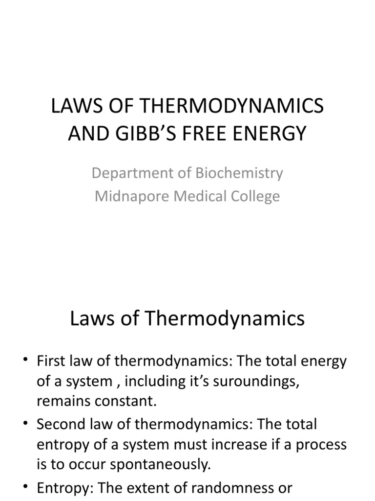 Laws of Thermodynamics and Gibb'S Free Energy: Department of ...
