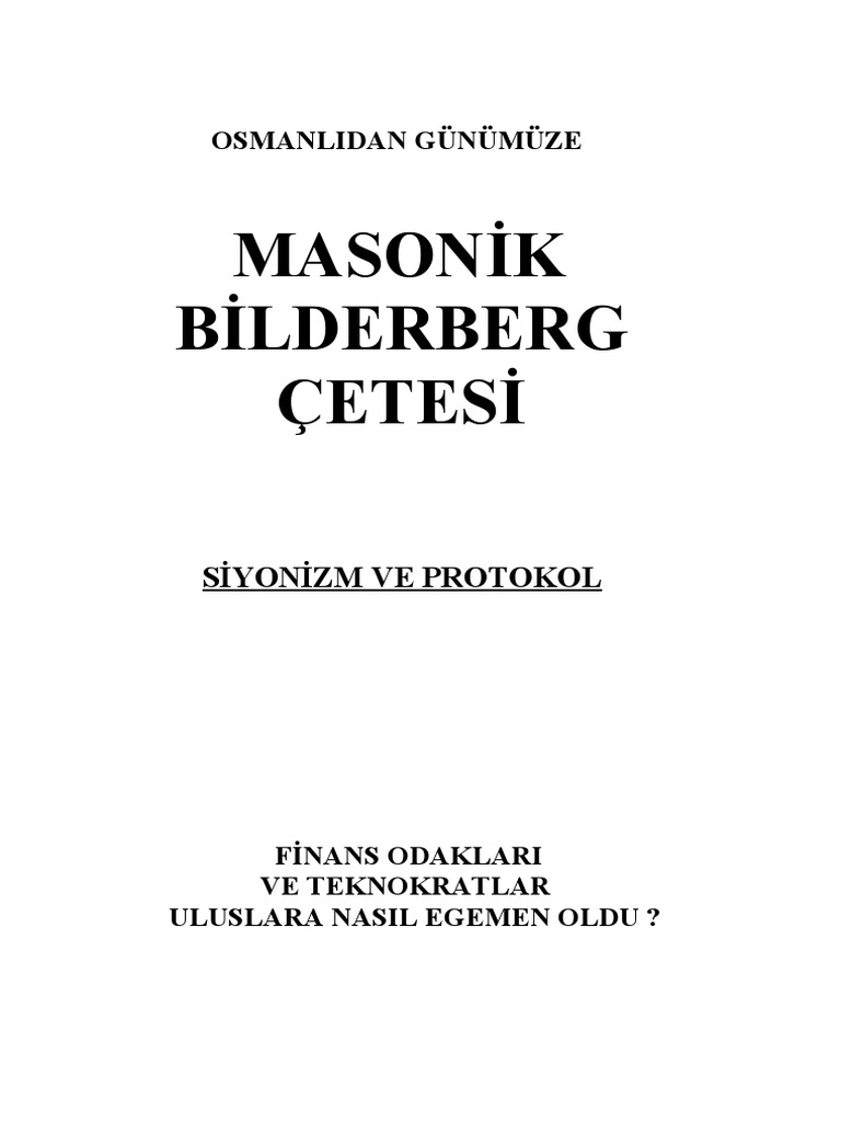 Osmanlı'Dan Günümüze Masonik Bilderberg Çetesi-Siyonizm Ve Protokol ...