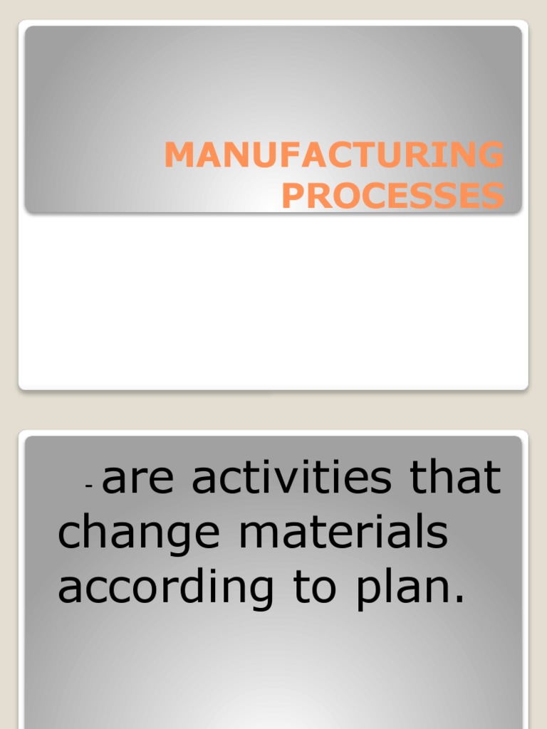 Manufacturing Processes | PDF