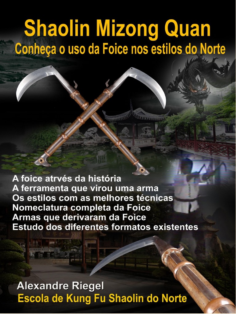 A Foice, Arma Rural Do Kung Fu - OK | PDF | Artes marciais chinesas ...