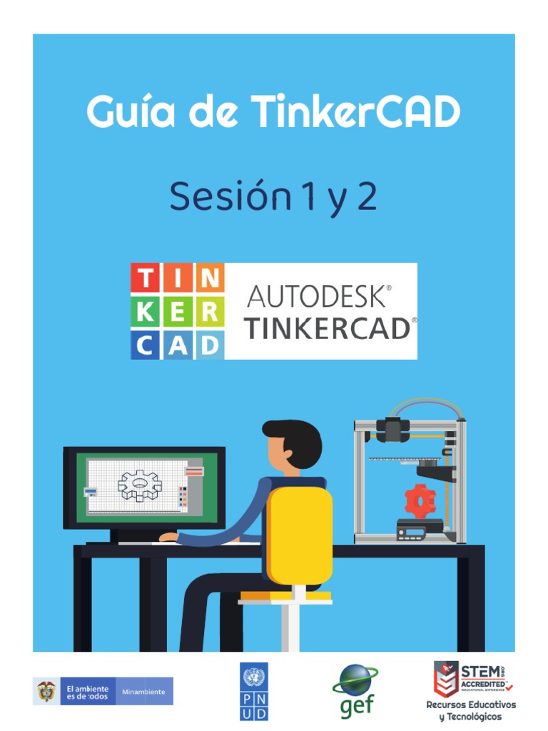 Guía TinkerCAD: Sesiones 1 y 2 | PDF | Informática