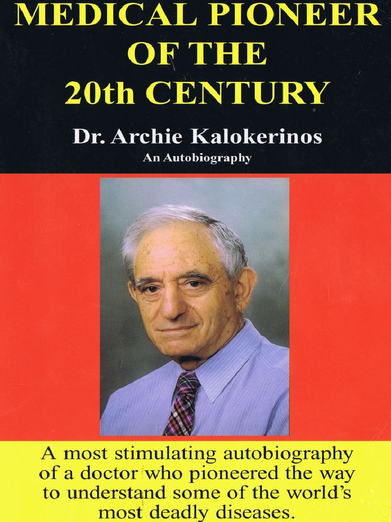 Medical Pioneer of The 20th Century - DR Archie Kalokerinos - An ...