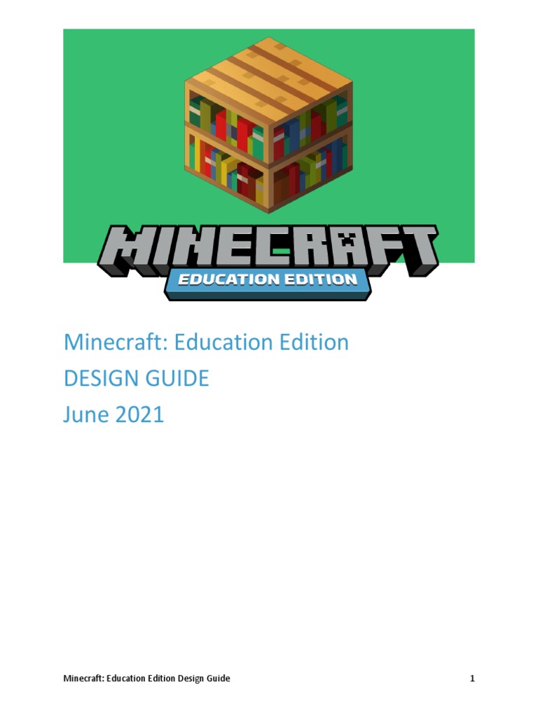 Minecraft: Education Edition Design Guide 1 | PDF | Minecraft ...