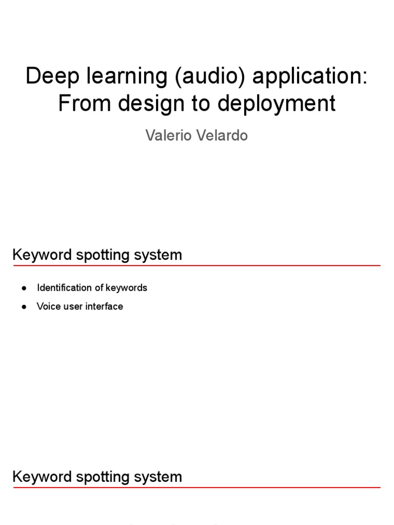 1 - Deep Learning (Voice) Application - From Design To Deployment | PDF ...