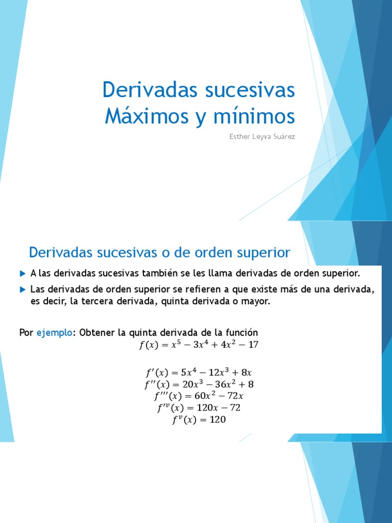 Derivadas Sucesivas - Maximos y Mínimos | PDF | Derivado | Matemáticas