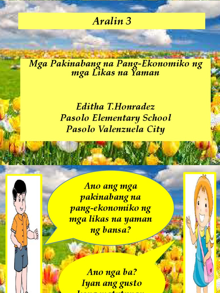 Aralin 3: Mga Pakinabang Na Pang-Ekonomiko NG Mga Likas Na Yaman | PDF