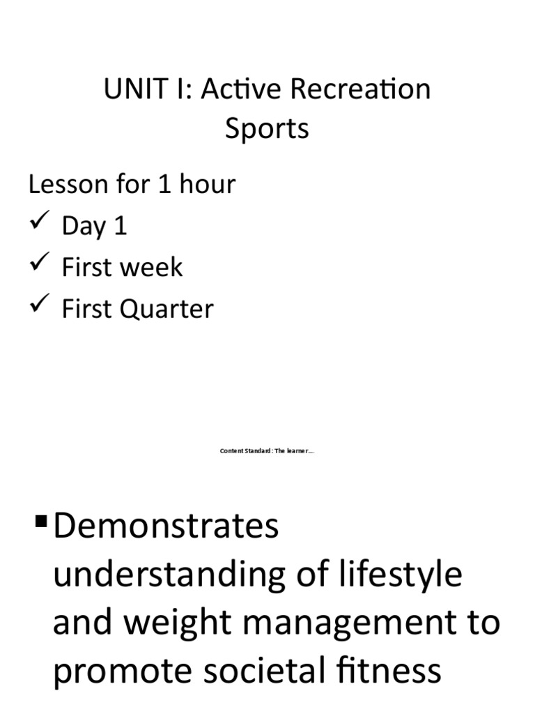 UNIT I: Active Recreation Sports: Lesson For 1 Hour Day 1 First Week ...