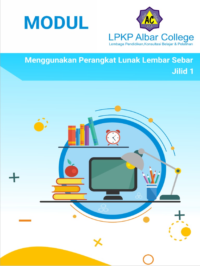 Modul Menggunakan Perangkat Lunak (Spreadsheet) Jilid 1. | PDF