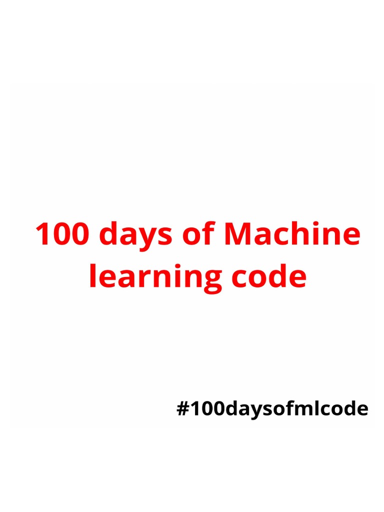 100 Days of ML Code | PDF