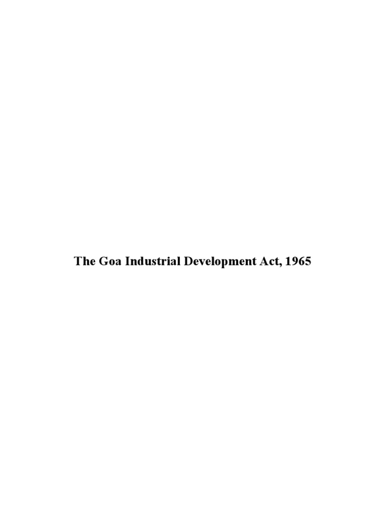 The Goa Industrial Development Act, 1965: Goa Manual of Laws (Vol. II ...