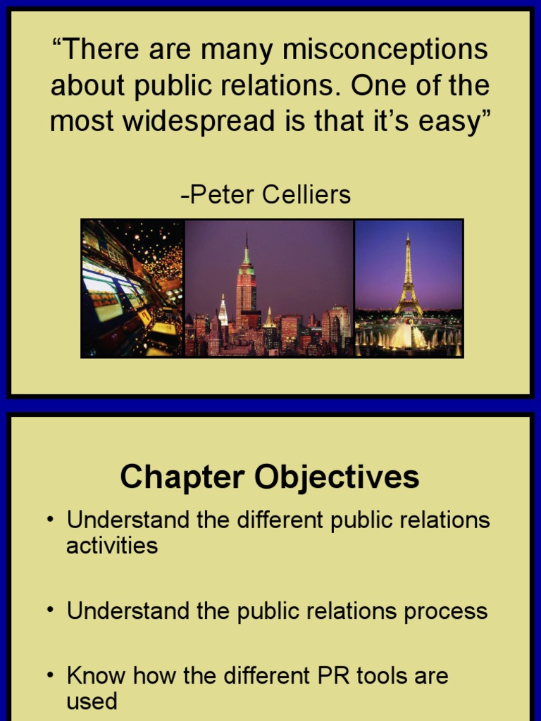 There Are Many Misconceptions About Public Relations. One of The Most Widespread Is That It's ...