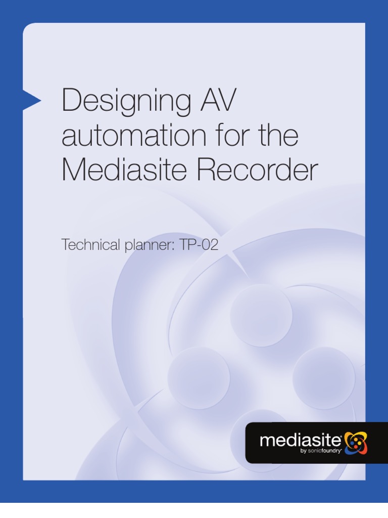 Designing AV Automation For The Mediasite Rich Media Recorder | PDF ...