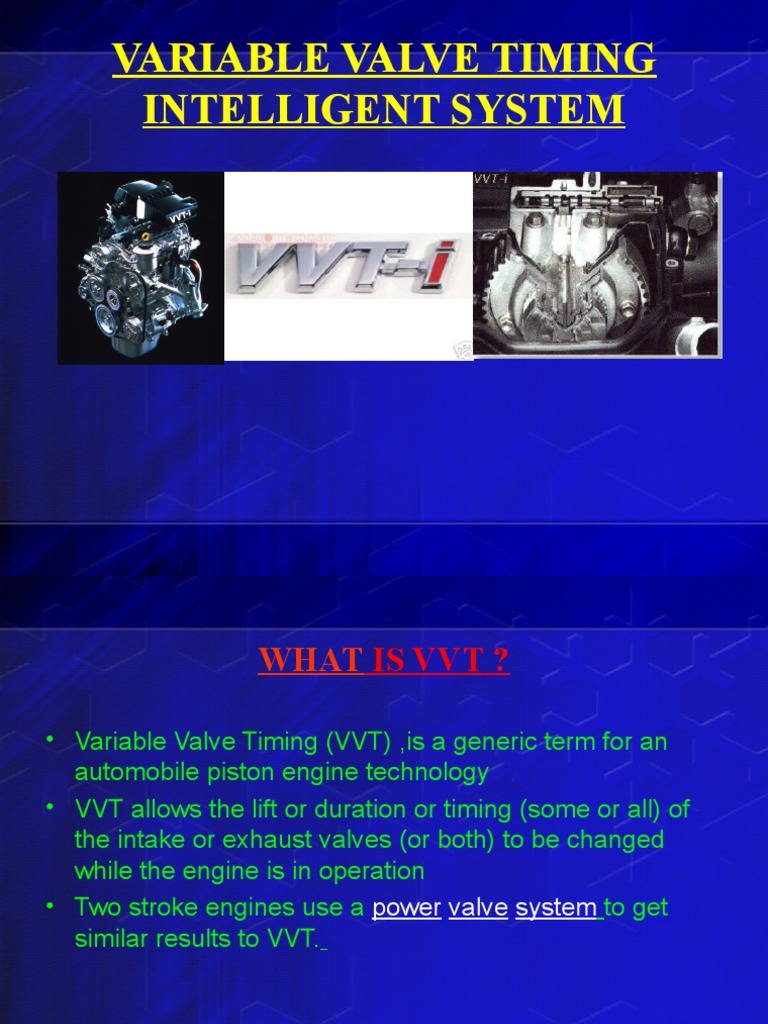Variable Valve Timing In.7215890.powerpoint | PDF | Energy Conversion ...