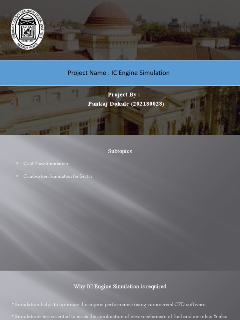 Project Name: IC Engine Simulation: Pankaj Dohale (202180028) Project by | PDF | Engines ...