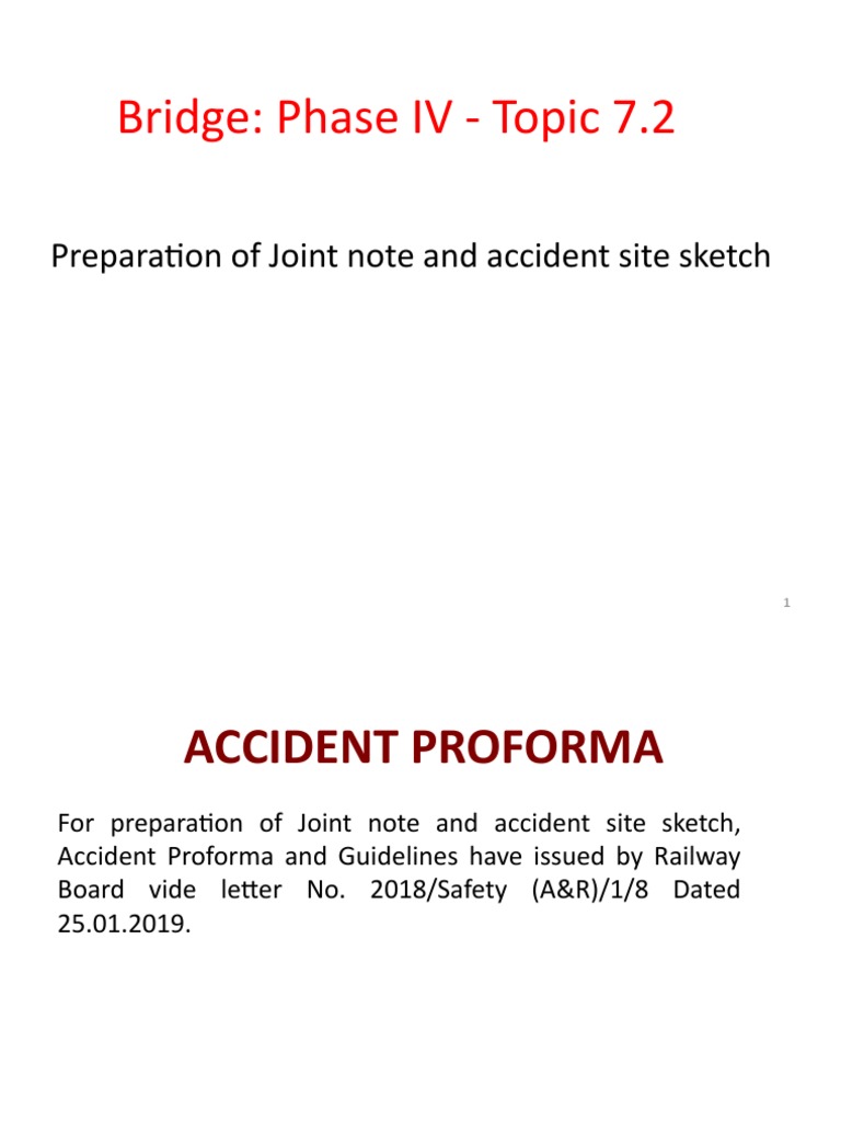 BR - Phase IV 7.2 Preparation of Joint Note and Accident Site Sketch ...
