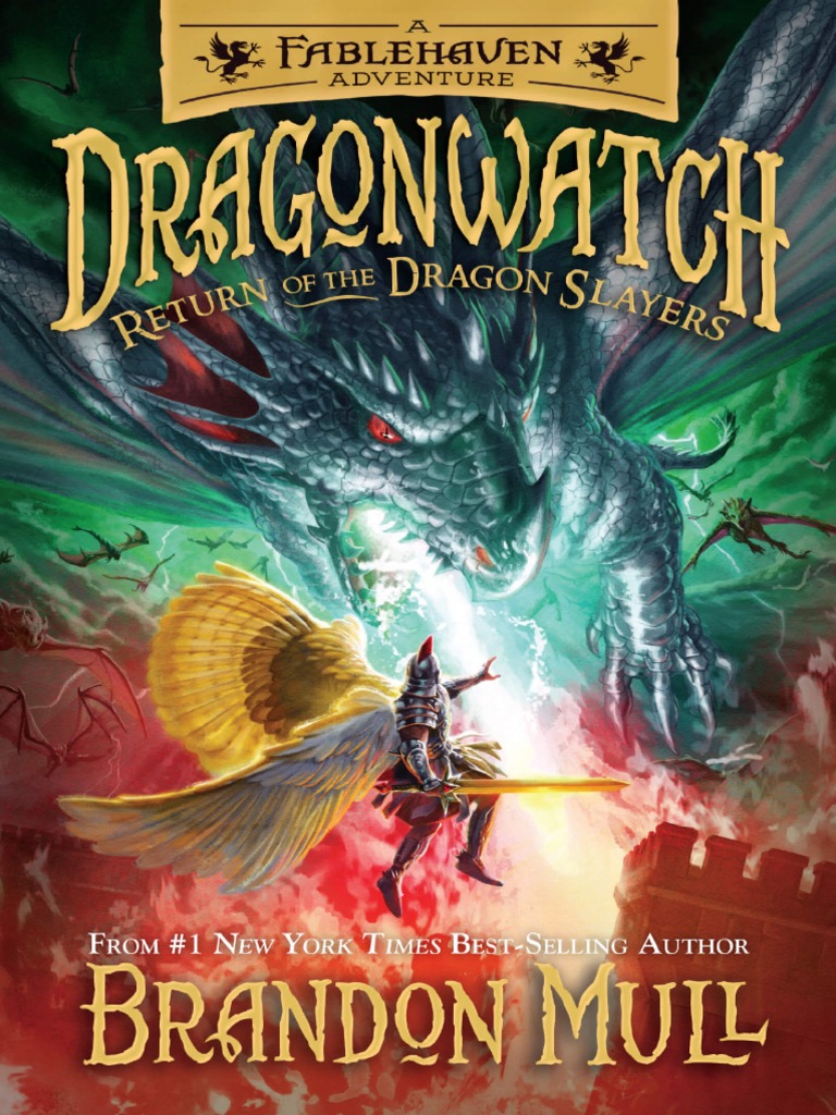 Brandon Mull - Dragonwatch 05 - Return of The Dragon Slayers | PDF