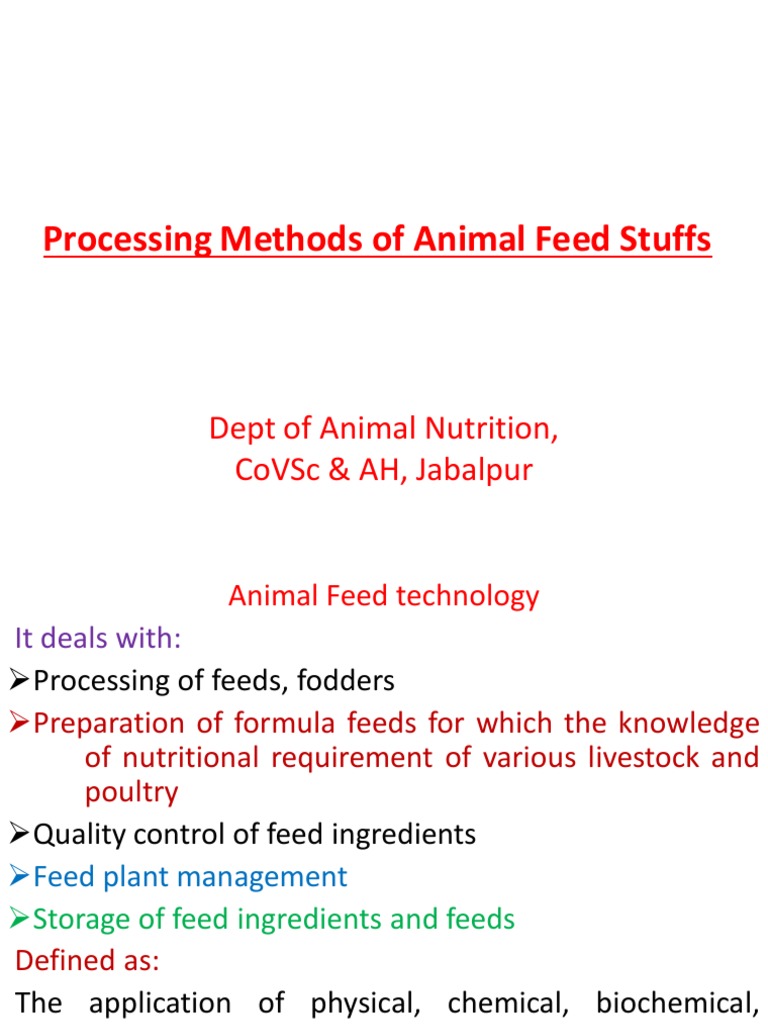 Processing Methods of Animal Feed Stuffs | Download Free PDF | Mill ...