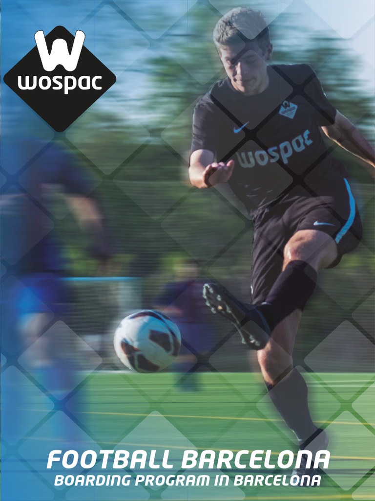 EN - WOSPAC-SOCCER STAGES Boarding Program in Barcelona | PDF | Fc ...