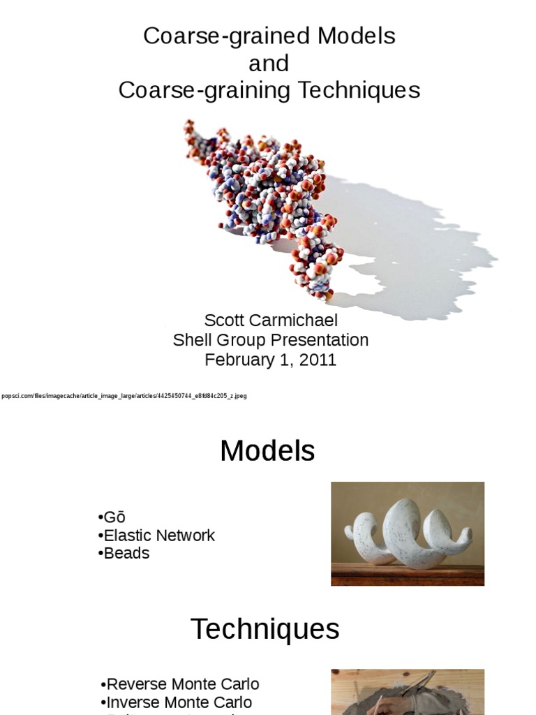 Coarse-Grained Models and Coarse-Graining Techniques: Scott Carmichael ...