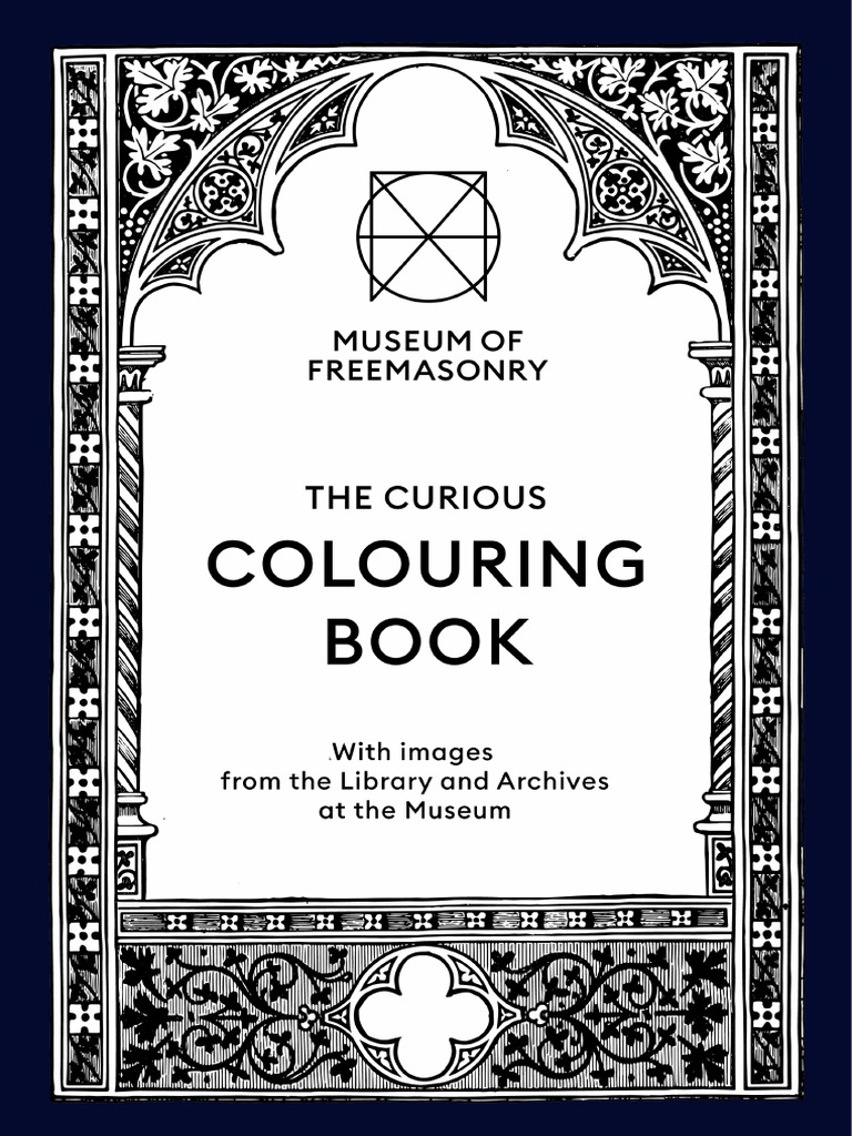 The Curious Colouring Book ©museum of Freemasonry London | PDF ...