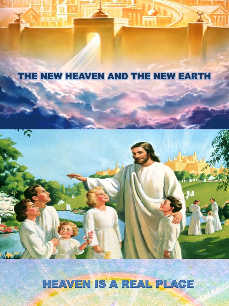 The New Heaven and New Earth | PDF | Heaven | Religious Belief And Doctrine