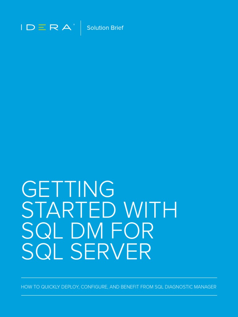 Idera Solution Brief Getting Started Guide For SQL Diagnostic Manager ...