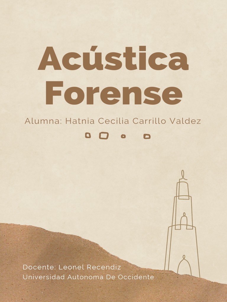 Acústica Forense: Definición y Aplicaciones | PDF | Ciencias sociales