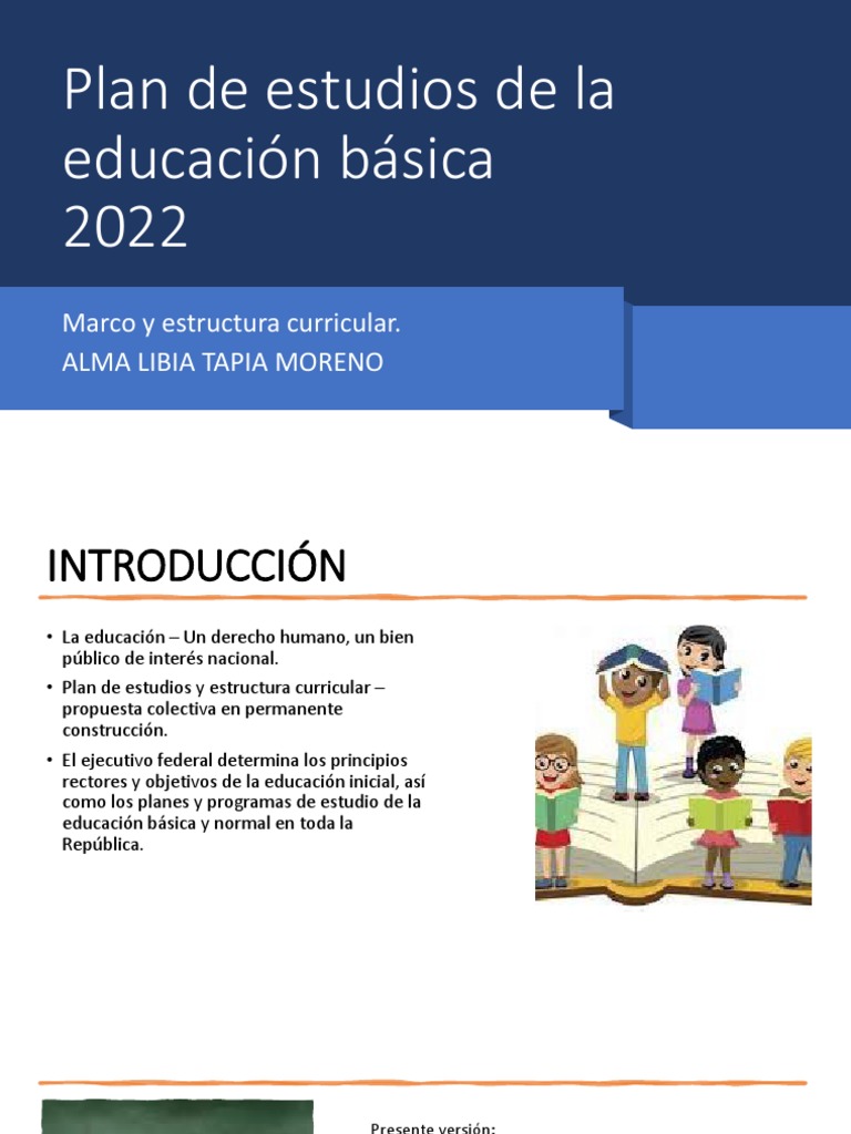 PLAN DE ESTUDIOS DE LA EDUCACIÓN BÁSICA 2022 Resumen 11 | PDF | Plan de estudios | Método de ...