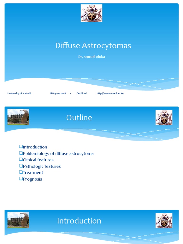 Diffuse Astrocytomas: Dr. Samuel Oluka | PDF | Glioma | Causes Of Death
