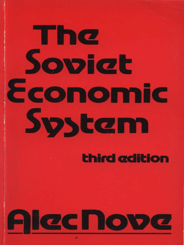 Alec Nove - The Soviet Economic System (1987, Unwin Hyman) | PDF ...