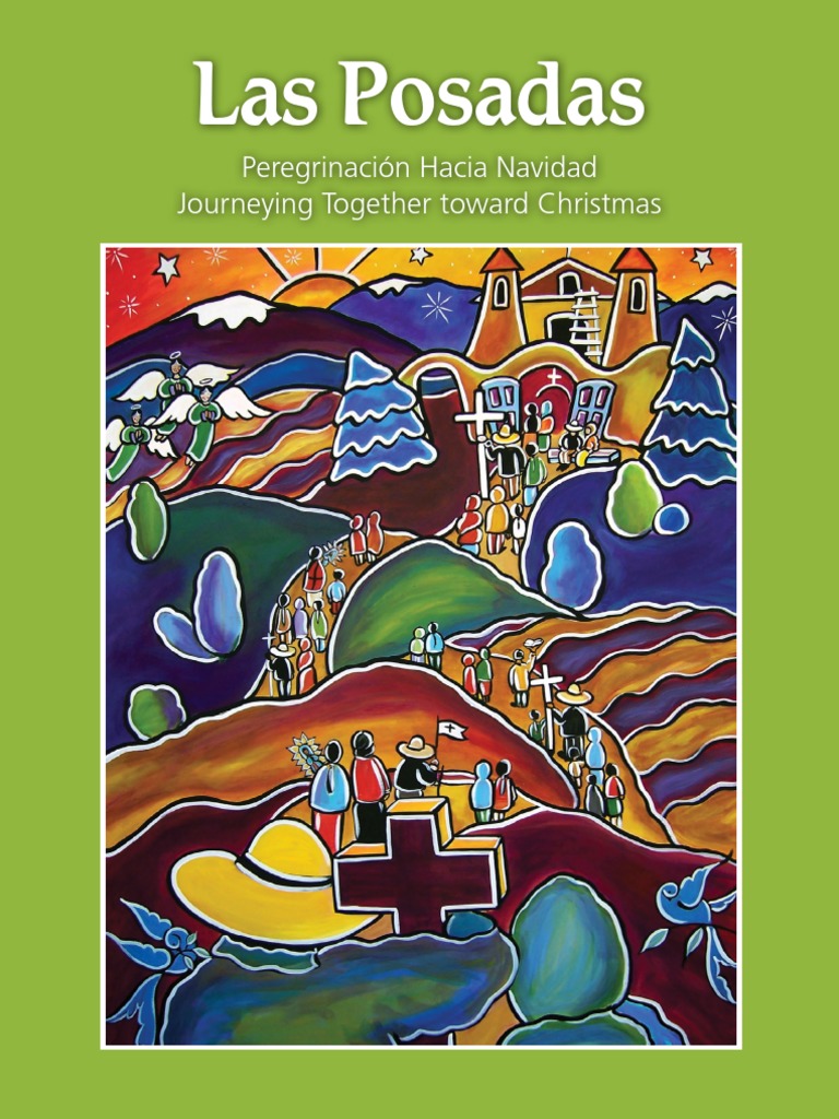 Las Posadas: Peregrinación Hacia Navidad Journeying Together Toward ...