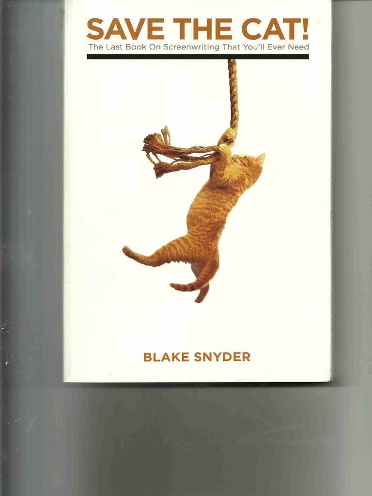 Save The Cat by Blake Snyder | PDF