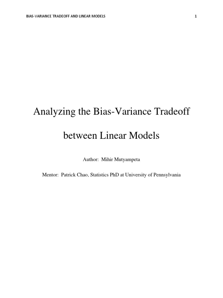 Analyzing The Bias-Variance Tradeoff Between Linear Models: Author: Mihir Mutyampeta | PDF ...