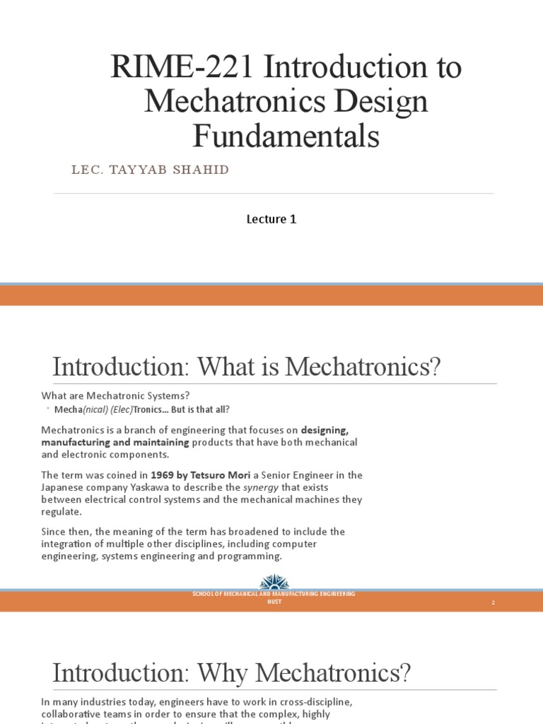 RIME-221 Introduction To Mechatronics Design Fundamentals: Lec. Tayyab ... RIME-221 Introduction To Mechatronics Design Fundamentals: Lec. Tayyab ...