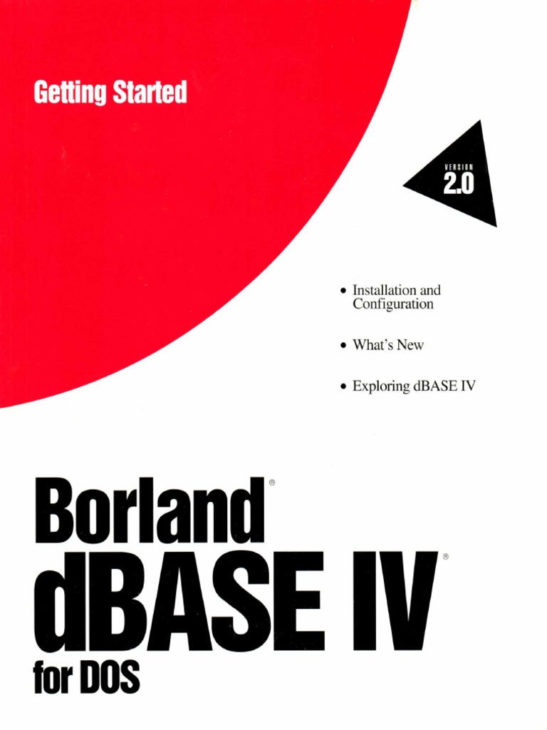 DBase IV r2.0 For DOS Getting Started | PDF | Database Index | Dos