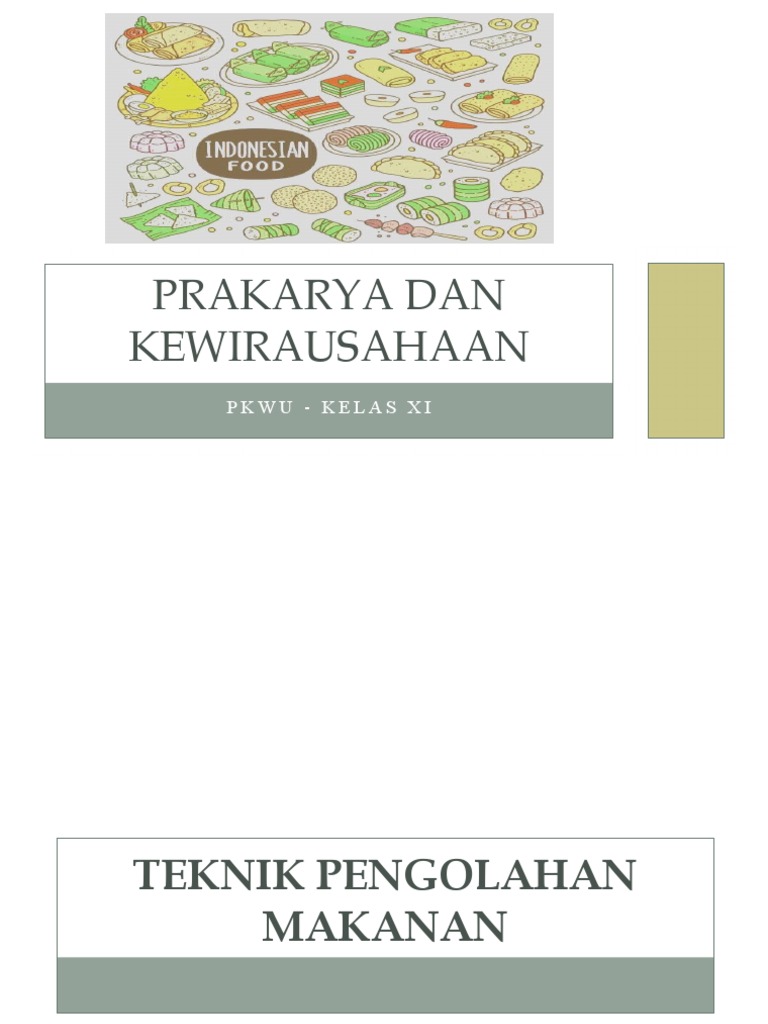 XI PKWU 3.2 Pengolahan Dan Pengemasan | PDF
