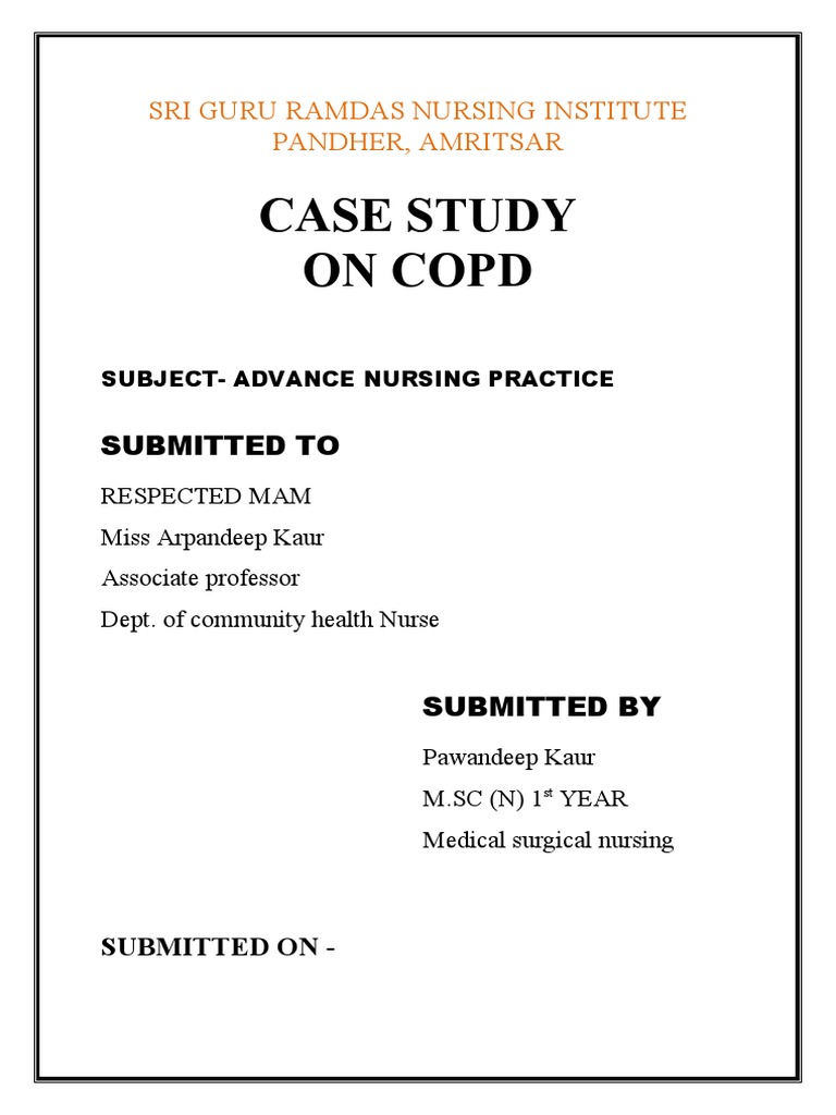 Case Study On Copd | PDF | Chronic Obstructive Pulmonary Disease ...