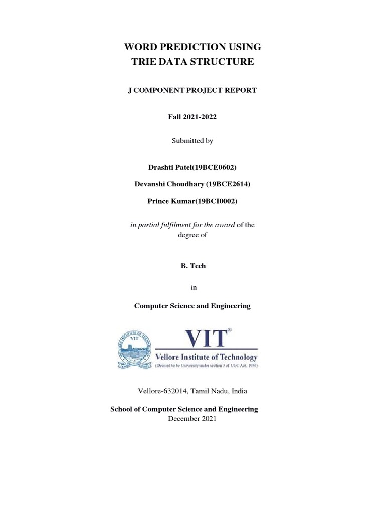 Word Prediction Using Trie Data Structure: J Component Project Report ...