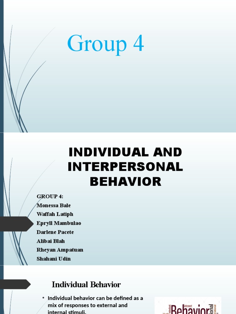 Group-4-Individual and Interpersonal Behavior | PDF | Personality Type | Extraversion And ...