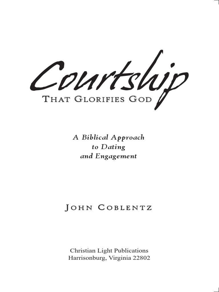 Courtship That Glorifies God | PDF | Marriage | Bible