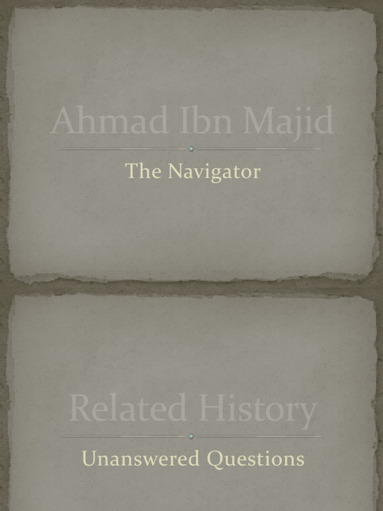 Ahmad Ibn Majid: The Navigator | PDF