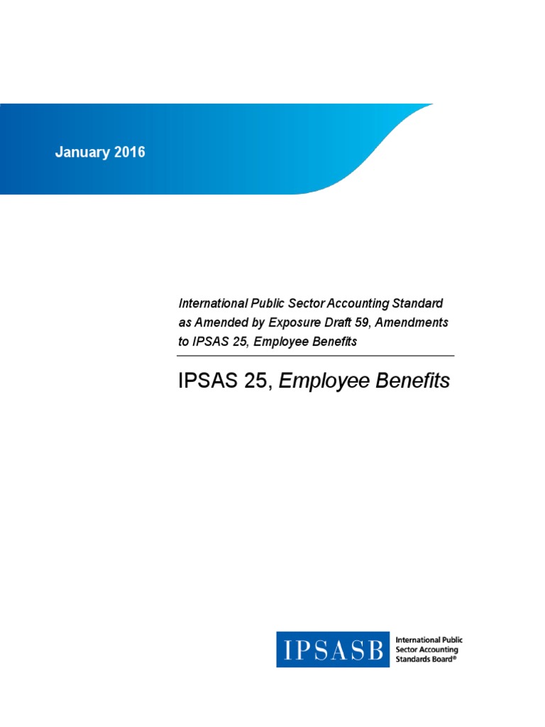 IPSASB Marked Up IPSAS 25 Employee Benefits | PDF | Defined Benefit Pension Plan | Employment