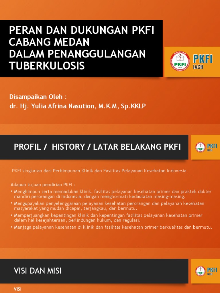 Peran Dan Dukungan PKFI Untuk Eliminasi TB 2030 | PDF